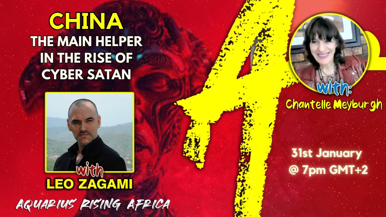China: The main helper in the rise of Cyber Satan with Leo Zagami - YouTube