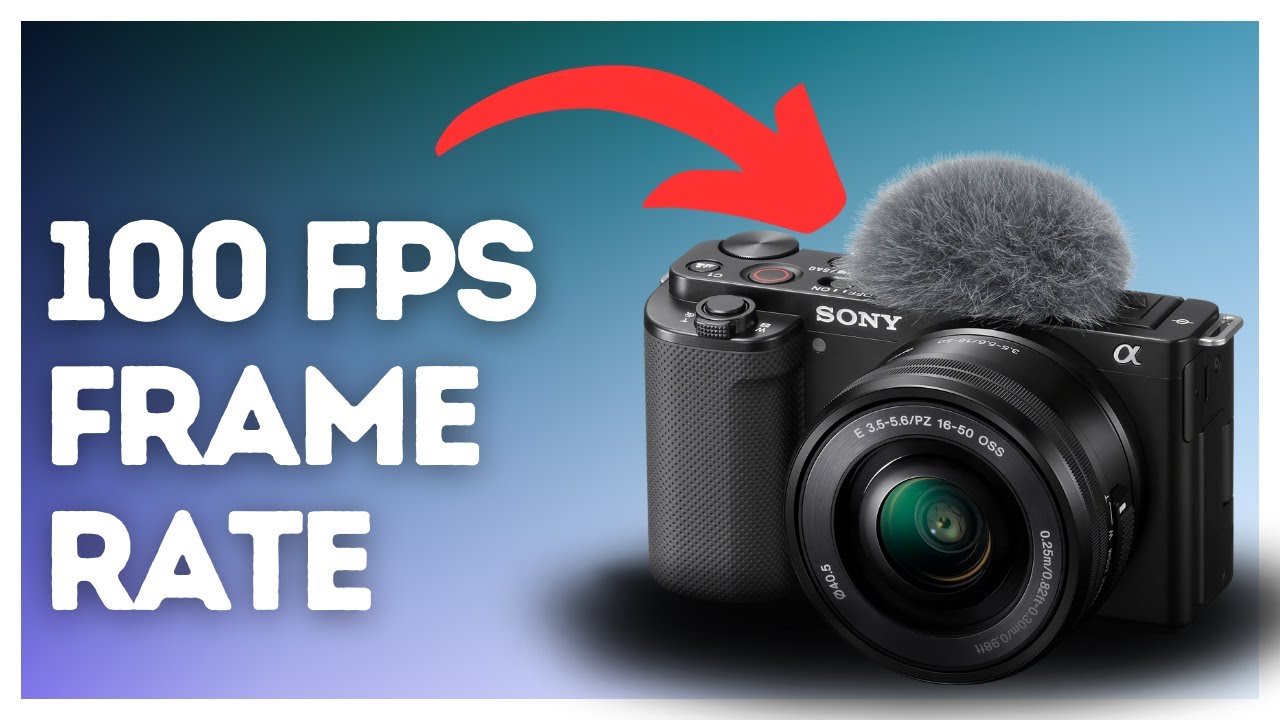How to 100 fps frame rate on Sony ZV-E10? - YouTube