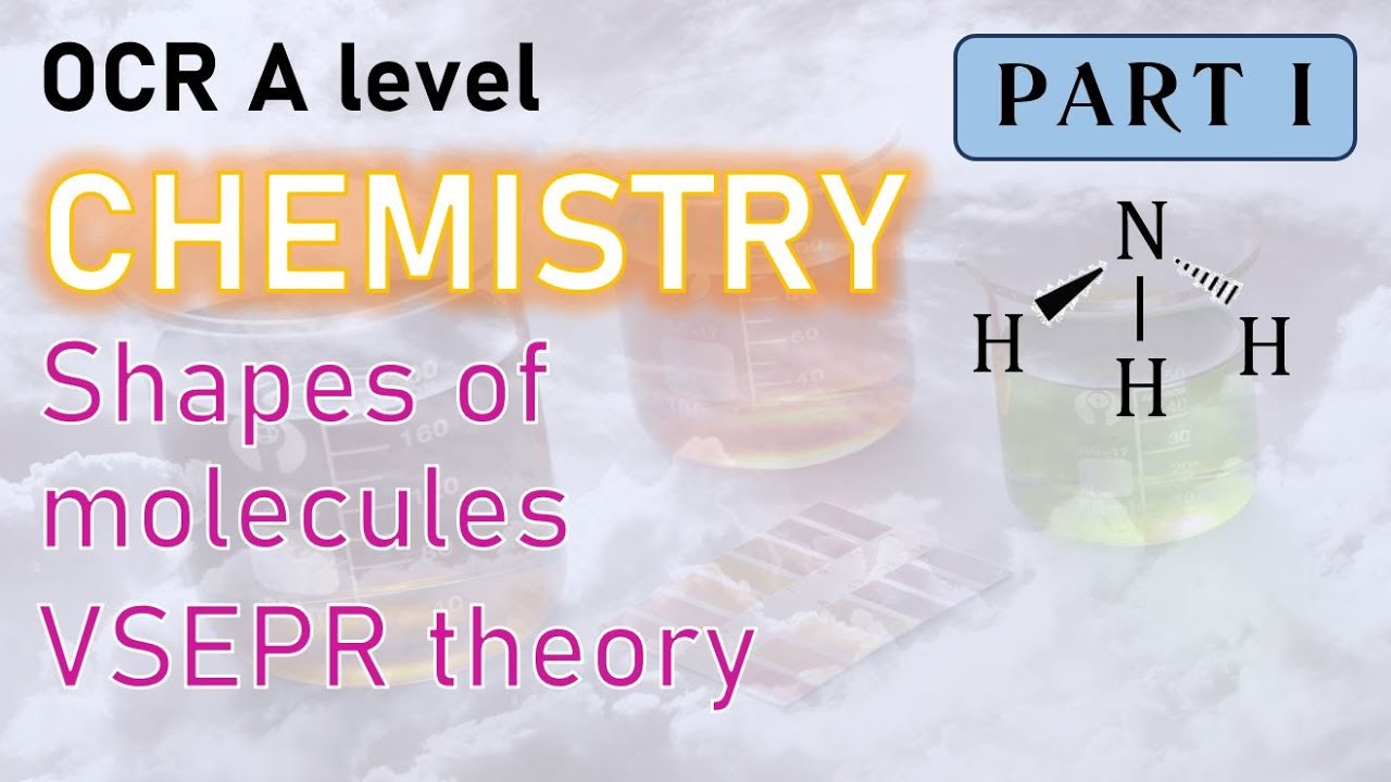 Shapes of molecules (VSEPR theory) | A level Chemistry Revision (Part 1 ...