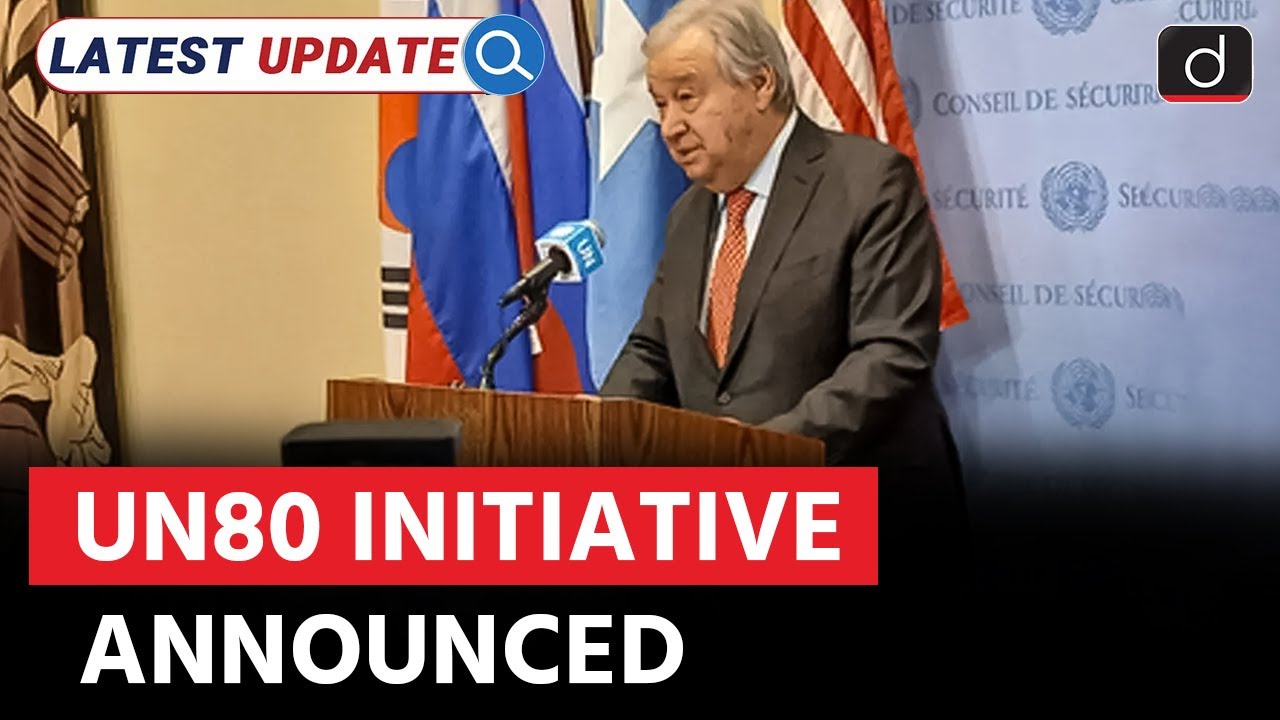 UN Announces 'UN80 Initiative' | Antonio Guterres | Latest Update ...