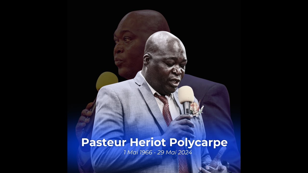 EN DIRECT | Célébration de la vie du Pasteur Heriot Polycarpe - YouTube