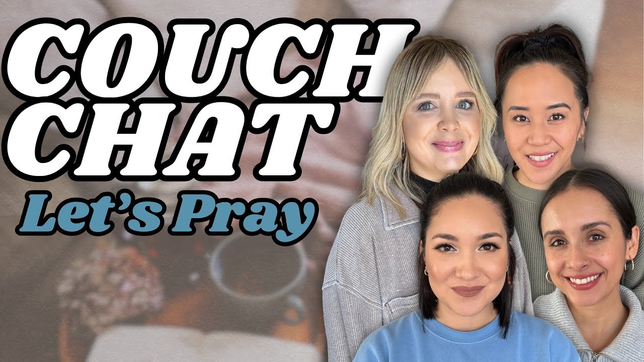 Couch Chat - Let us pray for you! - YouTube