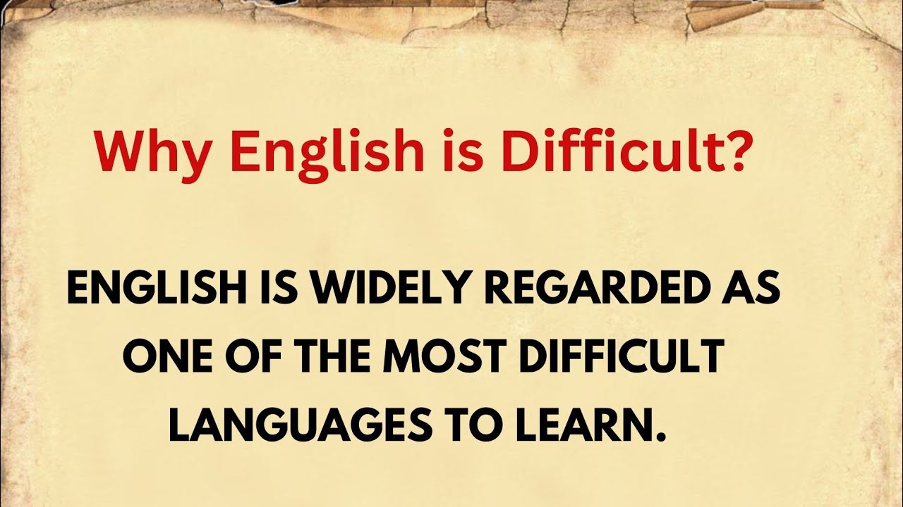 Why English is Difficult | English learning Through Conversation - YouTube