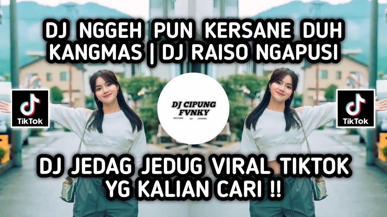 DJ NGGEH PUN KERSANE DUH KANGMAS || DJ RAISO NGAPUSI BY RULLY FVNKY TIKTOK VIRAL TERBARU 2025 ...