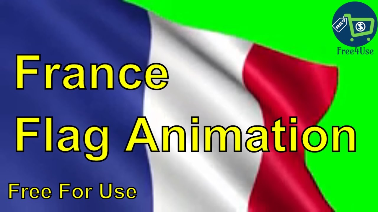 France Flag Green Screen #2 หน้าจอสีเขียวฟรี Free4Use Animation - YouTube