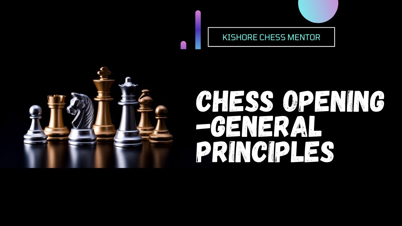 Chess Opening - General Principles - YouTube