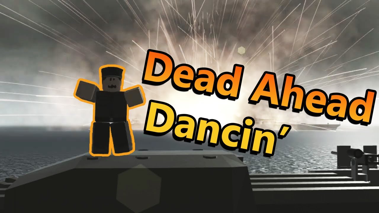 Dead Ahead Dancin Edit Roblox Youtube