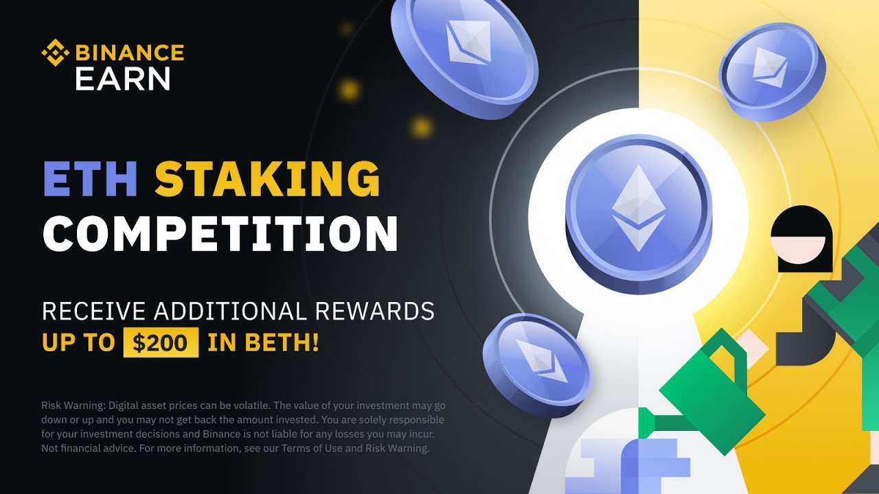 ETH Staking Competition | Sự Kiện Staking ETH Nhận Tới 200$ BETH ...