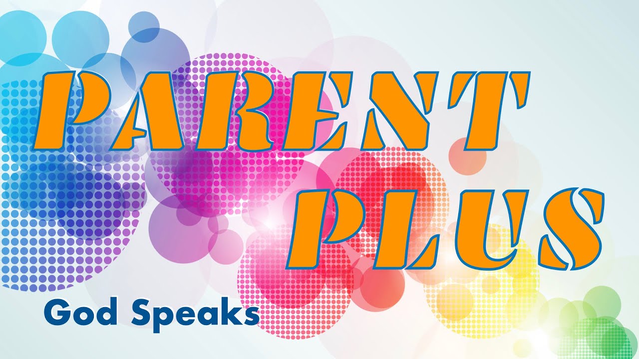 Parent Plus for 5.24 - YouTube