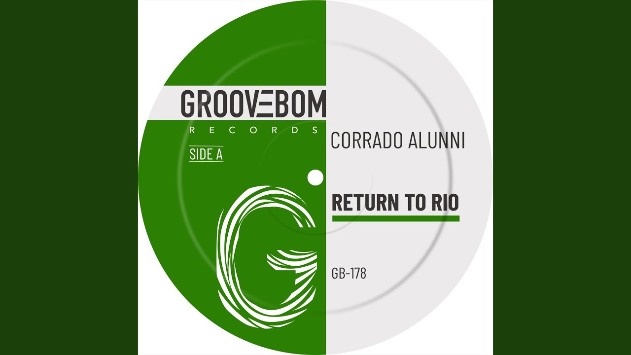 Return To Rio (Original Mix) - YouTube