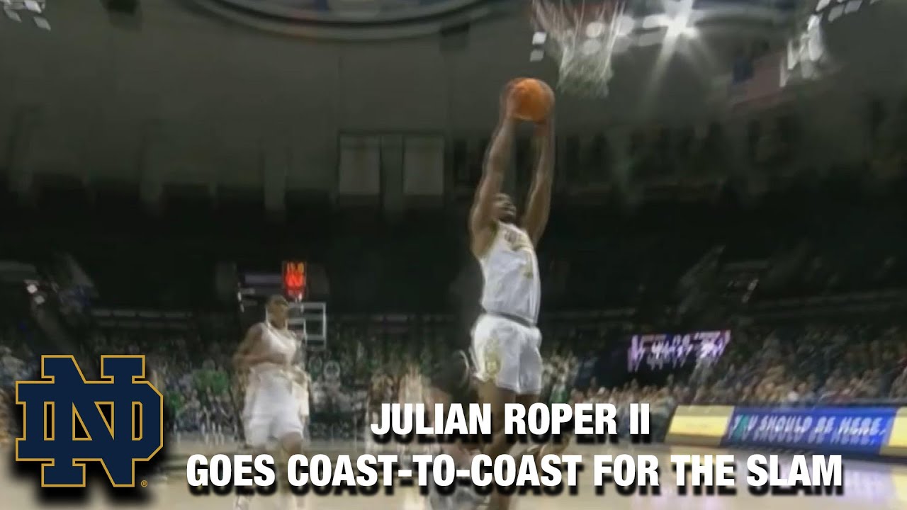 Notre Dame's Julian Roper II Does It All On Coast-To-Coast Dunk - YouTube