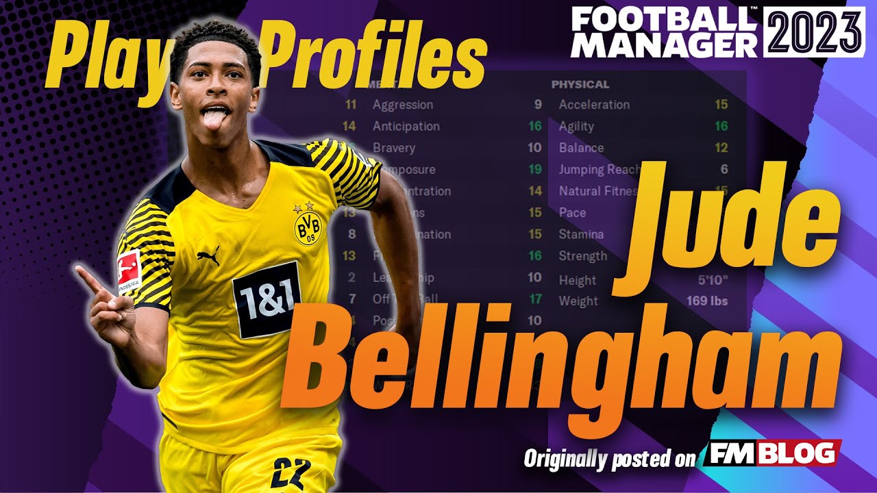 Jude Bellingham | Player Profiles 10 Years In | Football Manager 2023 ...
