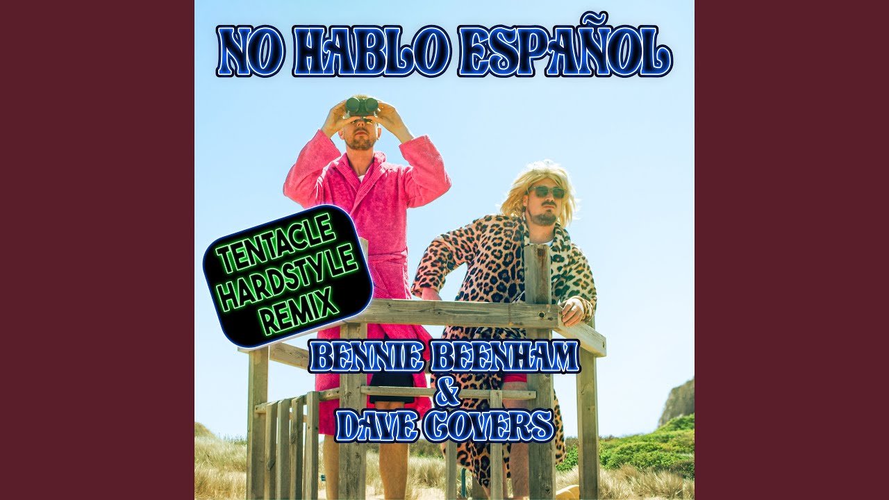 No Hablo Español (Tentacle Hardstyle Remix (Extended Version)) - YouTube