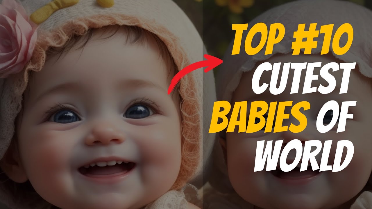 Top Ten Cutest Babies