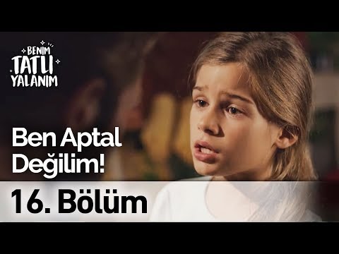 Ben Aptal Değilim! | Benim Tatlı Yalanım 16. Bölüm
