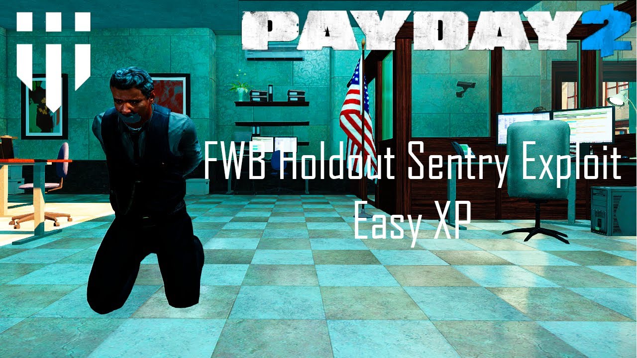PAYDAY 2: [PATCHED] The ultimate solo XP method - FWB Holdout (Sentry ...