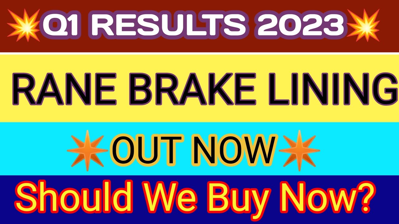Rane Brake Lining Limited Q1 Results | Rane Brake Lining Limited Share ...