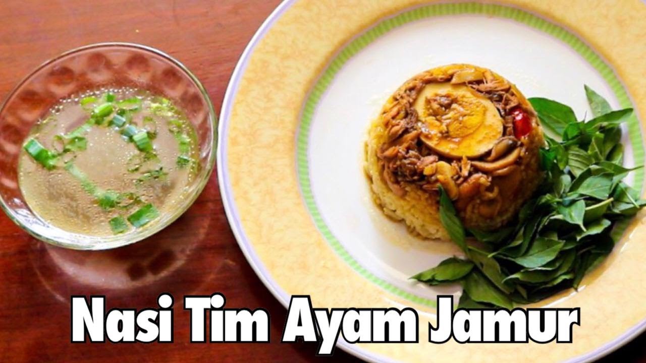 Resep Nasi Tim Ayam Jamur - Simple and Tasty - YouTube