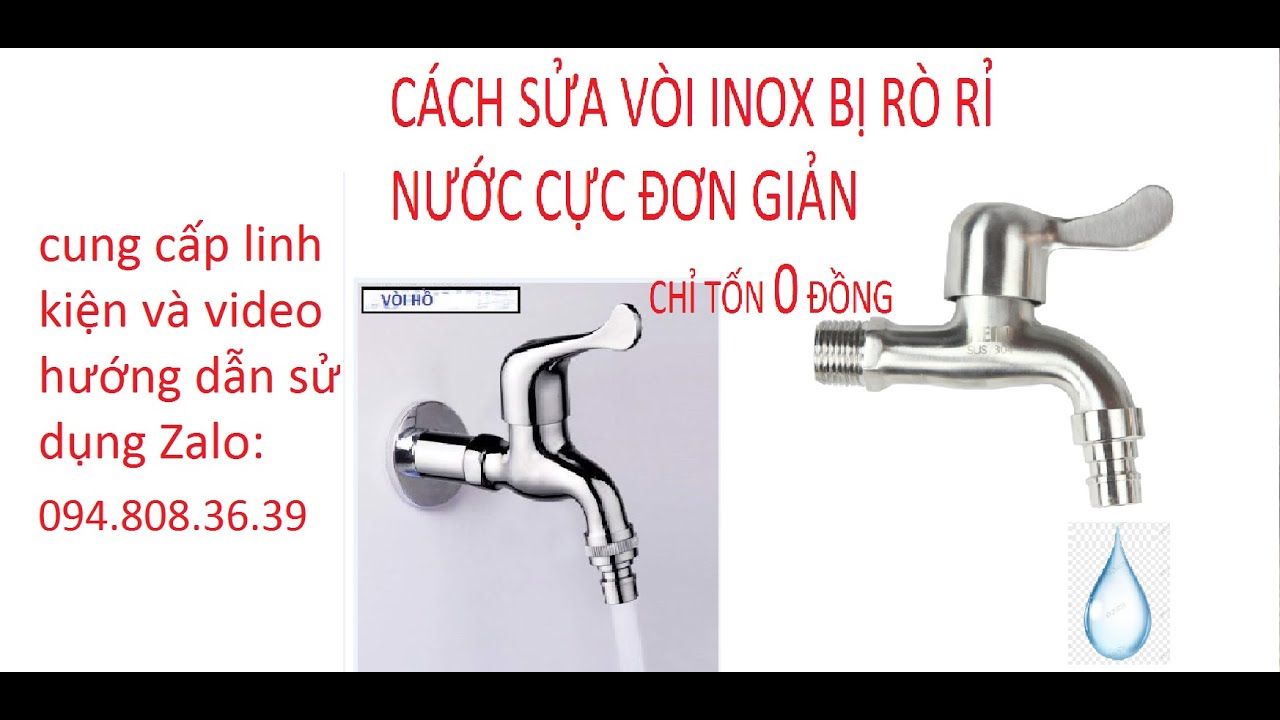 Cách sửa vòi nước inox bị rỉ nước hiệu quả,chỉ tốn O đồng - YouTube