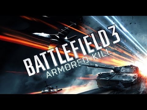 BF3 Armored Kill - Armored Shield Conquest - w/ Raging Chuck and ...