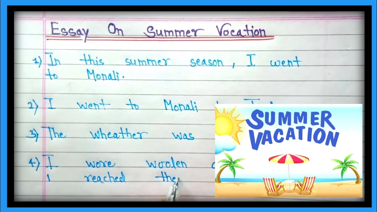 Essay On Summer Vocation || 10 Lines Essay On Summer Vocation || - YouTube