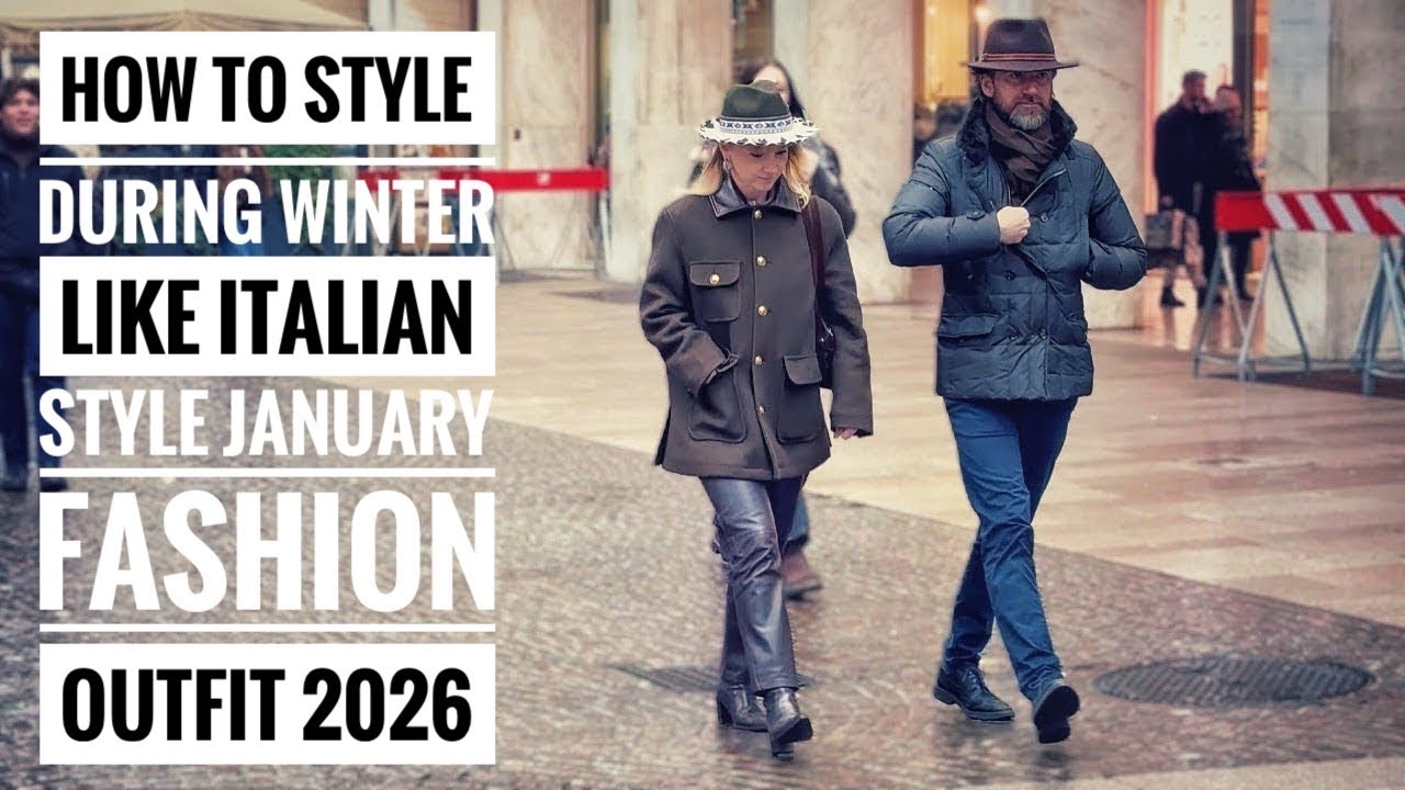 ITALIAN STREET FASHION WINTER EDITION 2026 ️ WHAT TO WEAR IN JANUARY ...