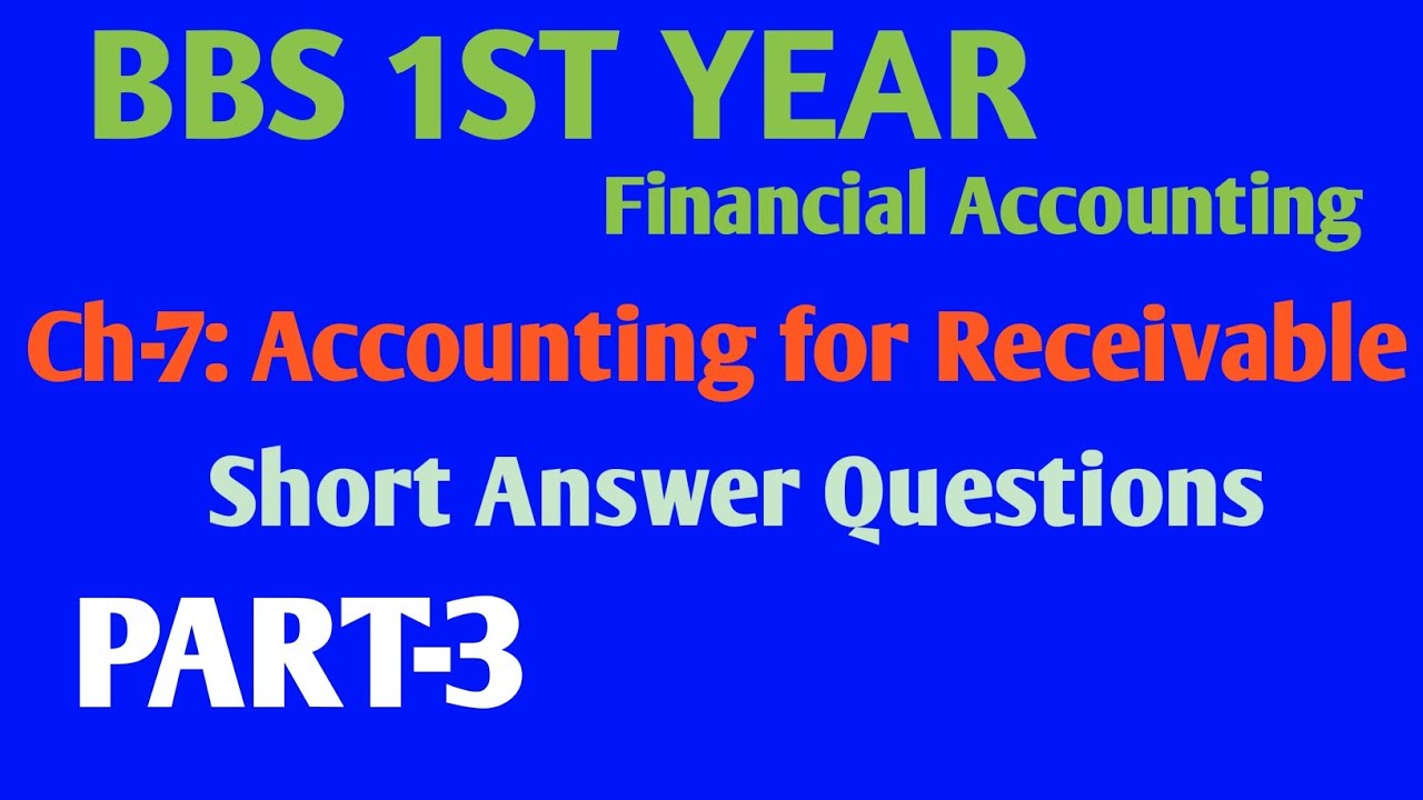 bbs 1st year account//ch-7 Accounting for receivable// Qn 18 and 19 ...