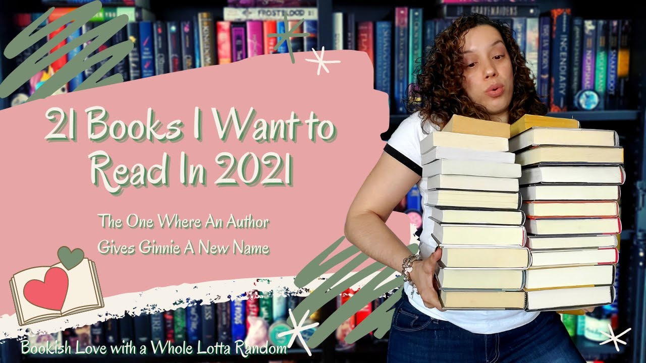 21 Books I Want to Read in 2021... Can She Do It? 🤔 - YouTube