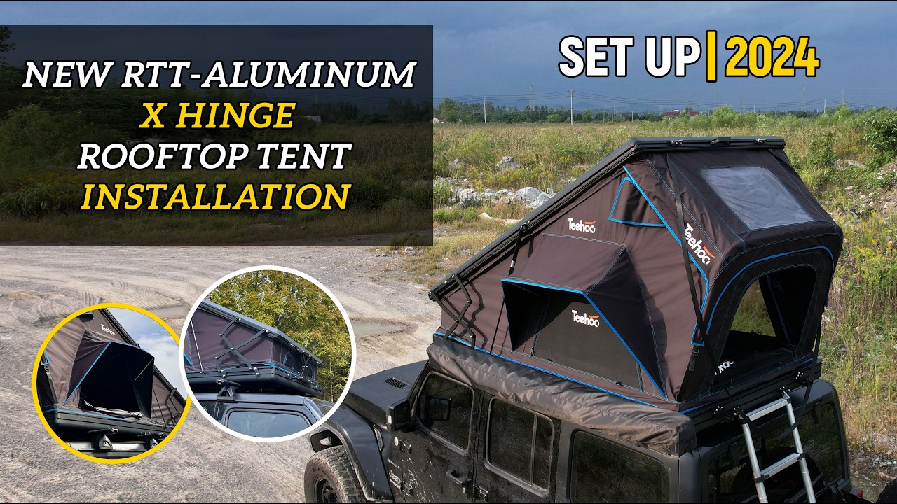 NEW RTT-ALUMINUM X HINGE ROOFTOP TENT INSTALLATION - YouTube