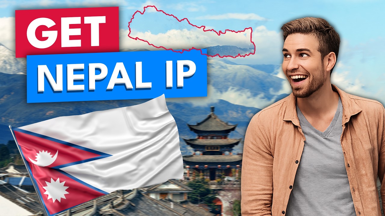 How to Get a Nepal IP Address (Fast & Affordable from Anywhere) - YouTube