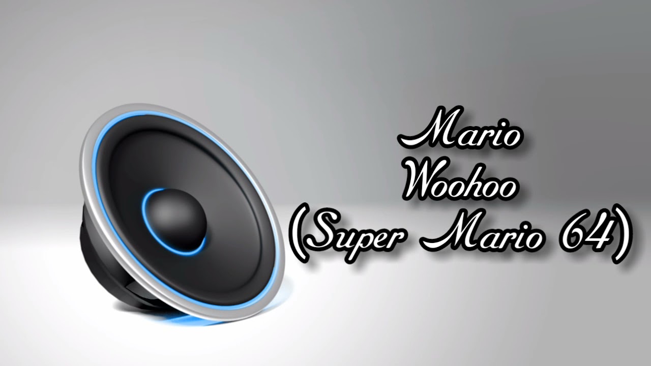 Mario WOOHOO (Super Mario 64) - Sound effects HD | sfx | No copyright ...