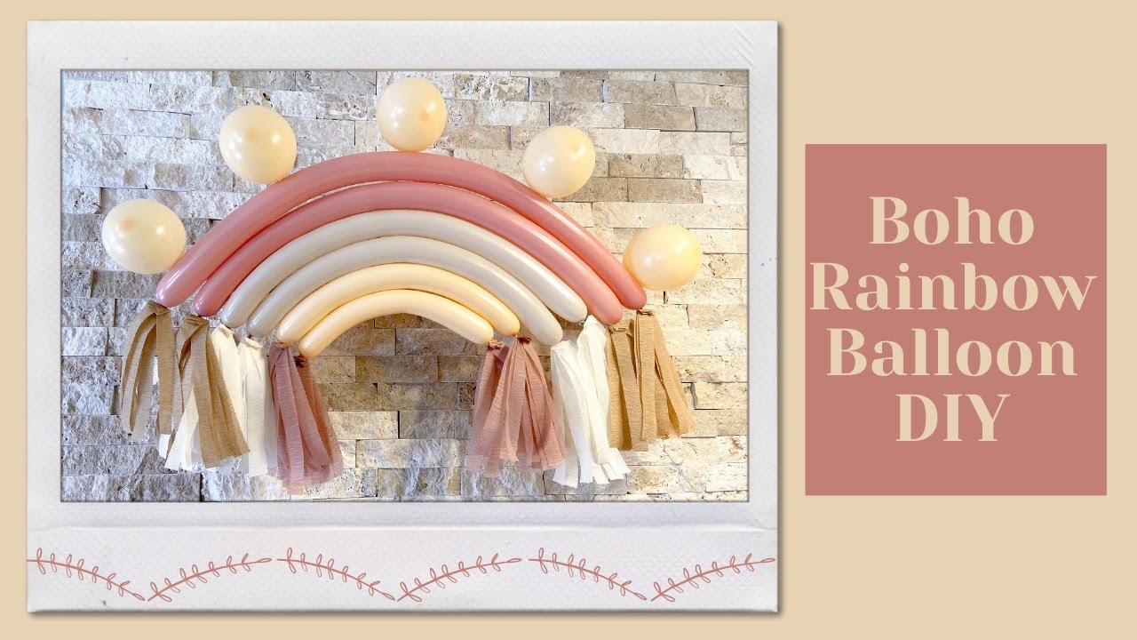 How to make a Boho Rainbow Balloon – Muted Rainbow Birthday Party DIY ...