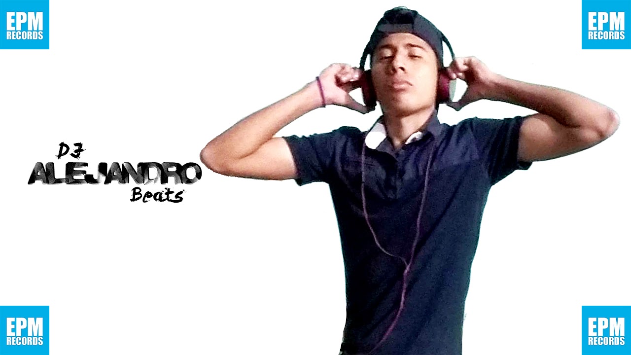 EPM Records - DJ Alejandro Beats - YouTube