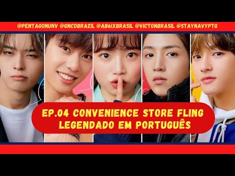 CONVENIENCE STORE FLING EP. 04 [썸타는편의점 ] Legendado PT-BR