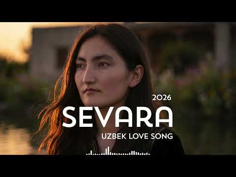 Quiet Evening 🍃 | Uzbek Love EDM Lounge by Sevara