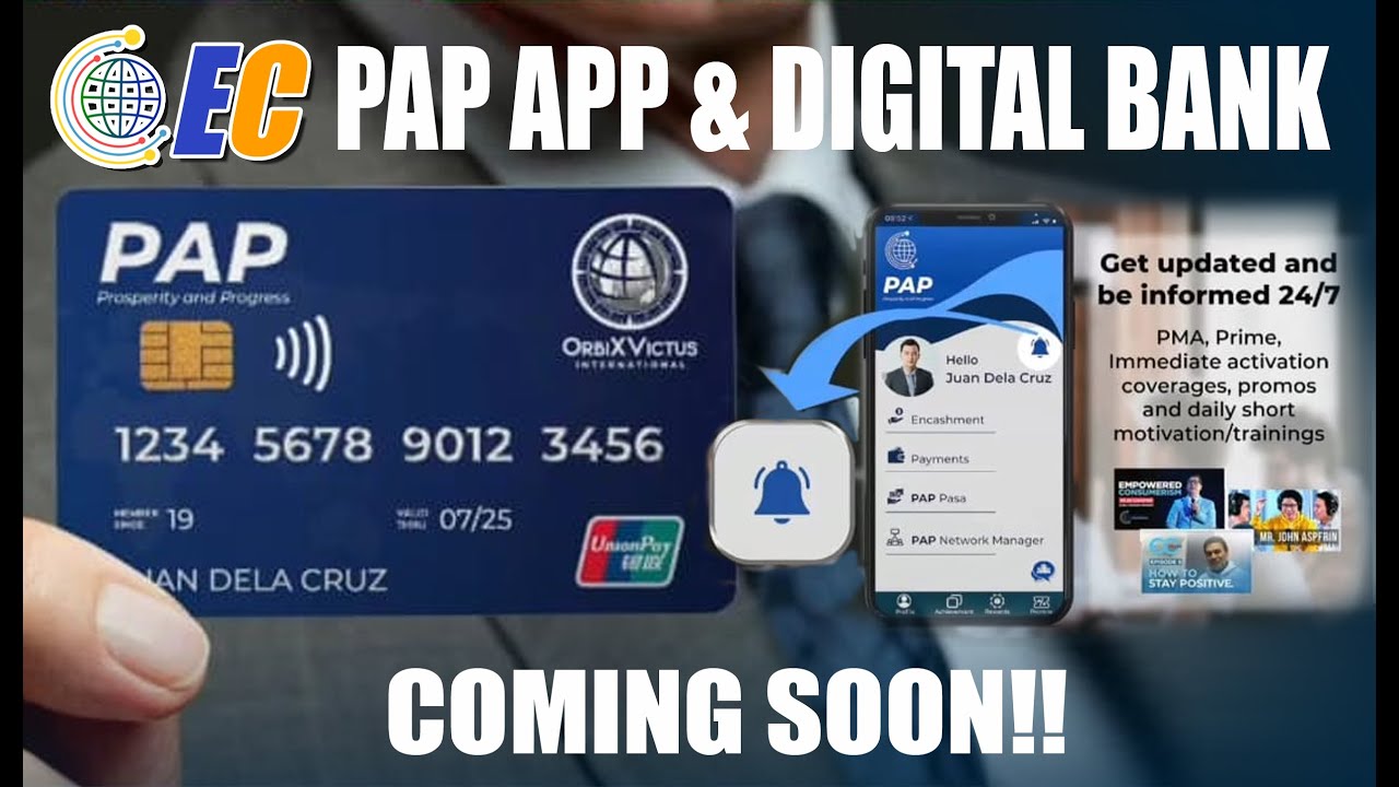 PAP APP and DIGITAL BANK by: Empowered Consumerism | New Updates ...