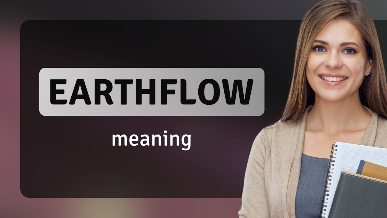 Understanding "Earthflow": A Fascinating Geographical Phenomenon - YouTube