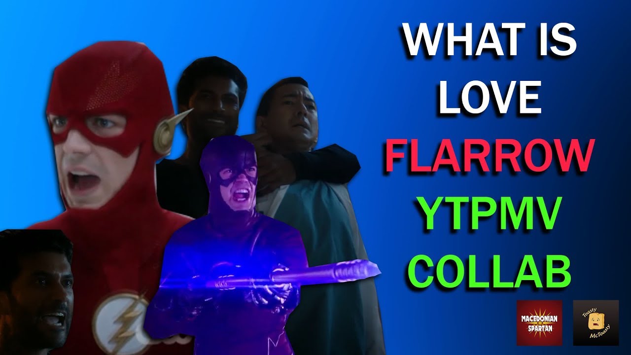 The Flash - What is Love YTPMV Collab - YouTube