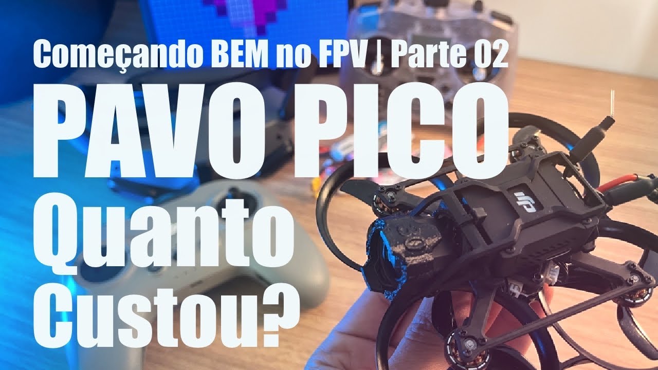 Como COMEÇAR BEM no FPV com o PavoPico Parte 02 - YouTube