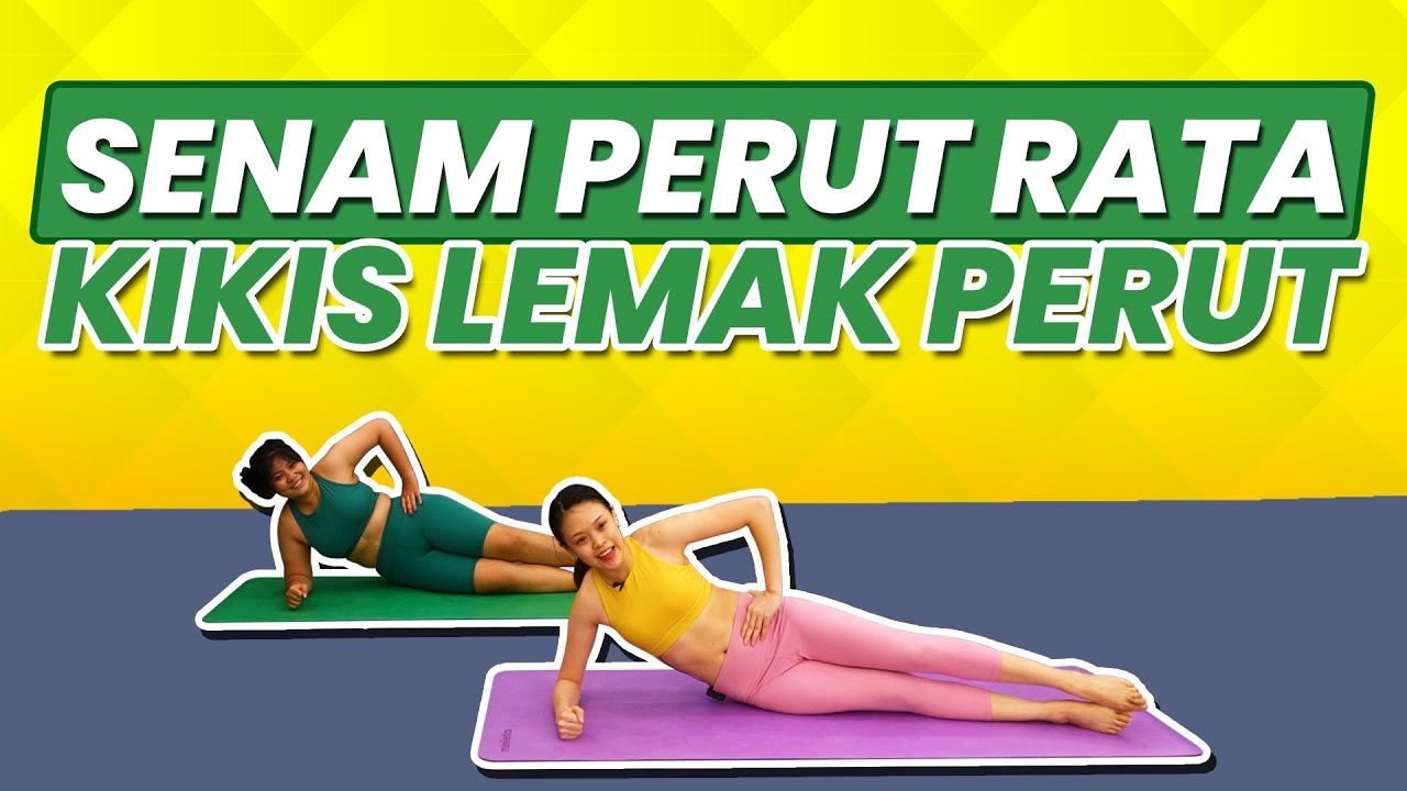 SENAM MERATAKAN PERUT ! LEMAK PERUT TERKIKIS! - YouTube