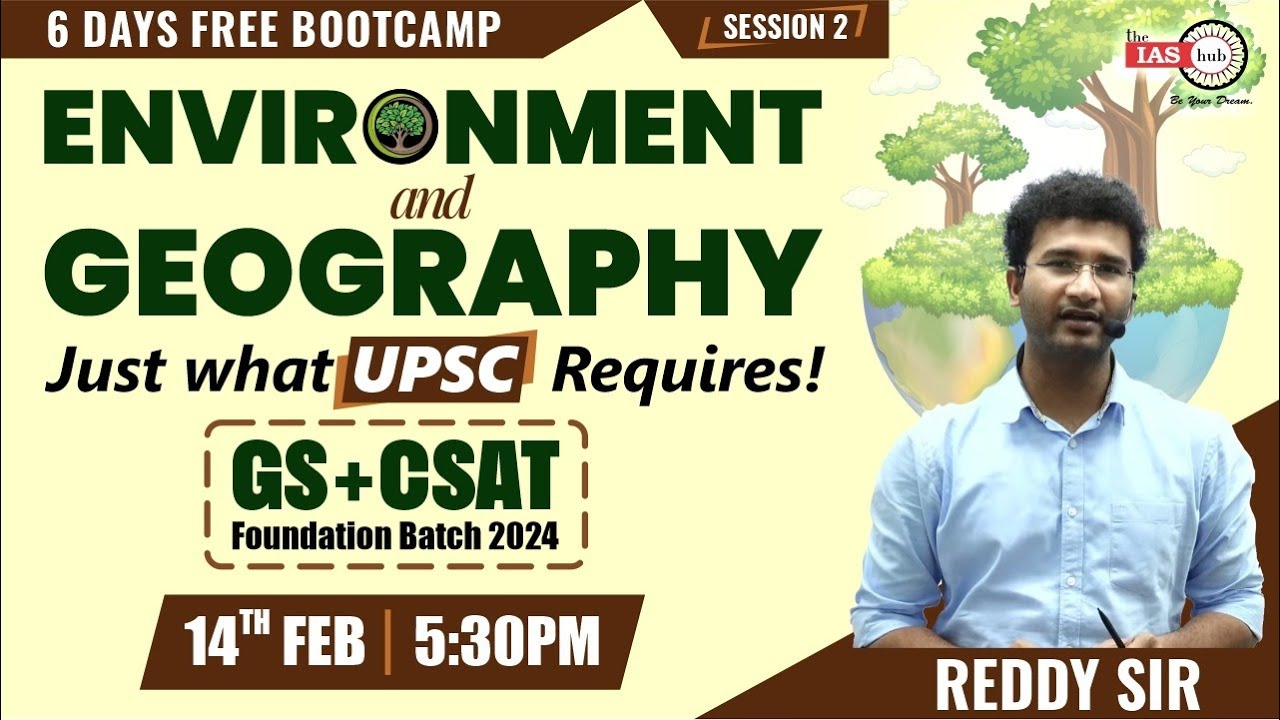 NEEV GS + CSAT Foundation 2024 | Geography & Environment | New Batch | Session -1 | Reddy Sir ...