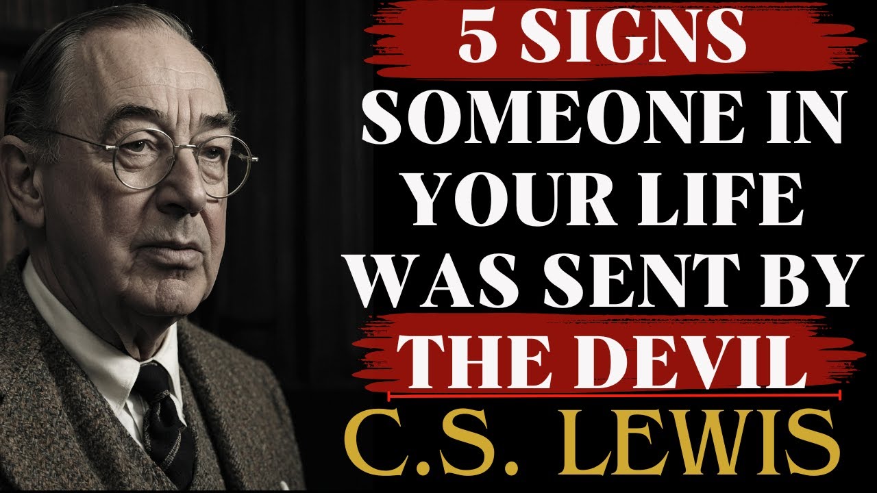 5 Signs Someone in Your Life Was Sent by The Devil | C.S Lewis Sermons ...