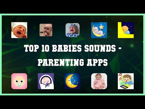 Top 10 Babies Sounds Android App