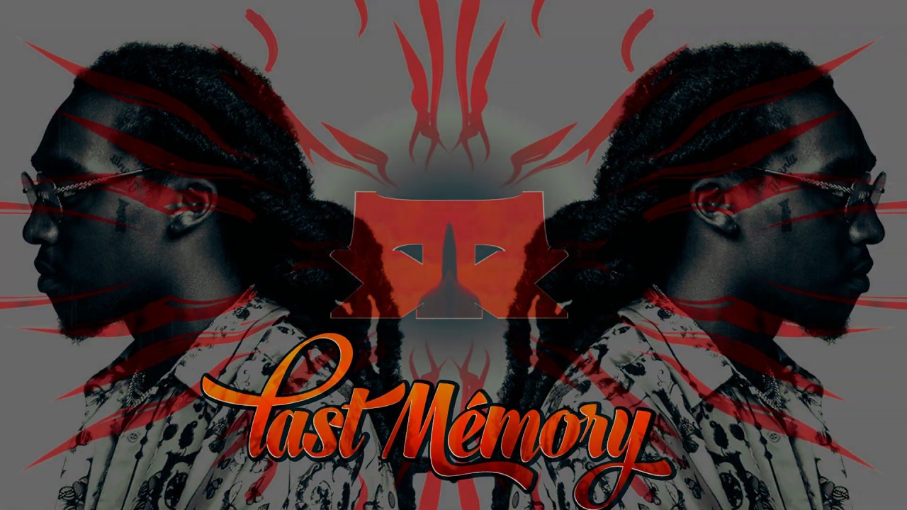 Tk Music ft Takeoff Remix #1 Last Memory (Prod by Tk-Music) - YouTube