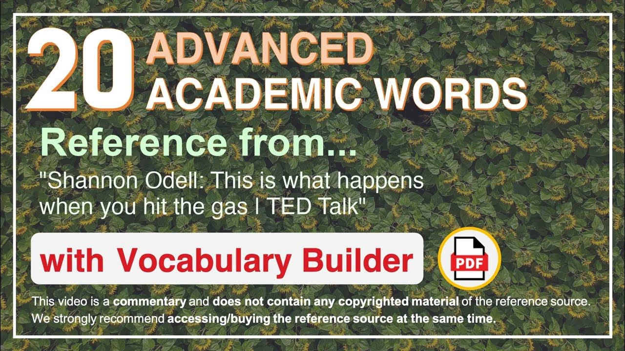 20 Advanced Academic Words Ref from "Shannon Odell: This is what ...