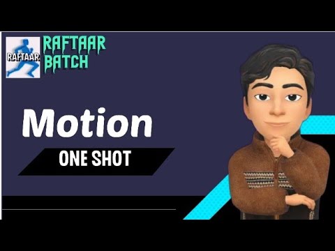 Raftaar batch Motion class 9th one shot physics 1st chapter - YouTube