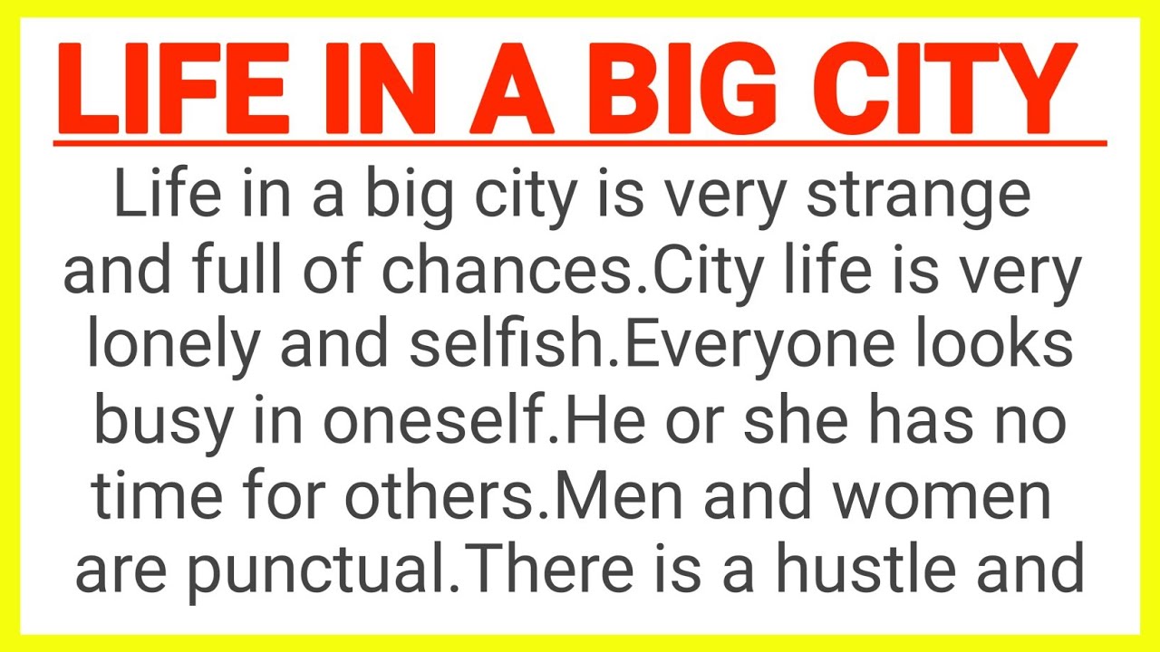 Life In A Big City In English Paragraph Writing How To Write A life-in-a-big-city-in-english-paragraph-writing-how-to-write-a