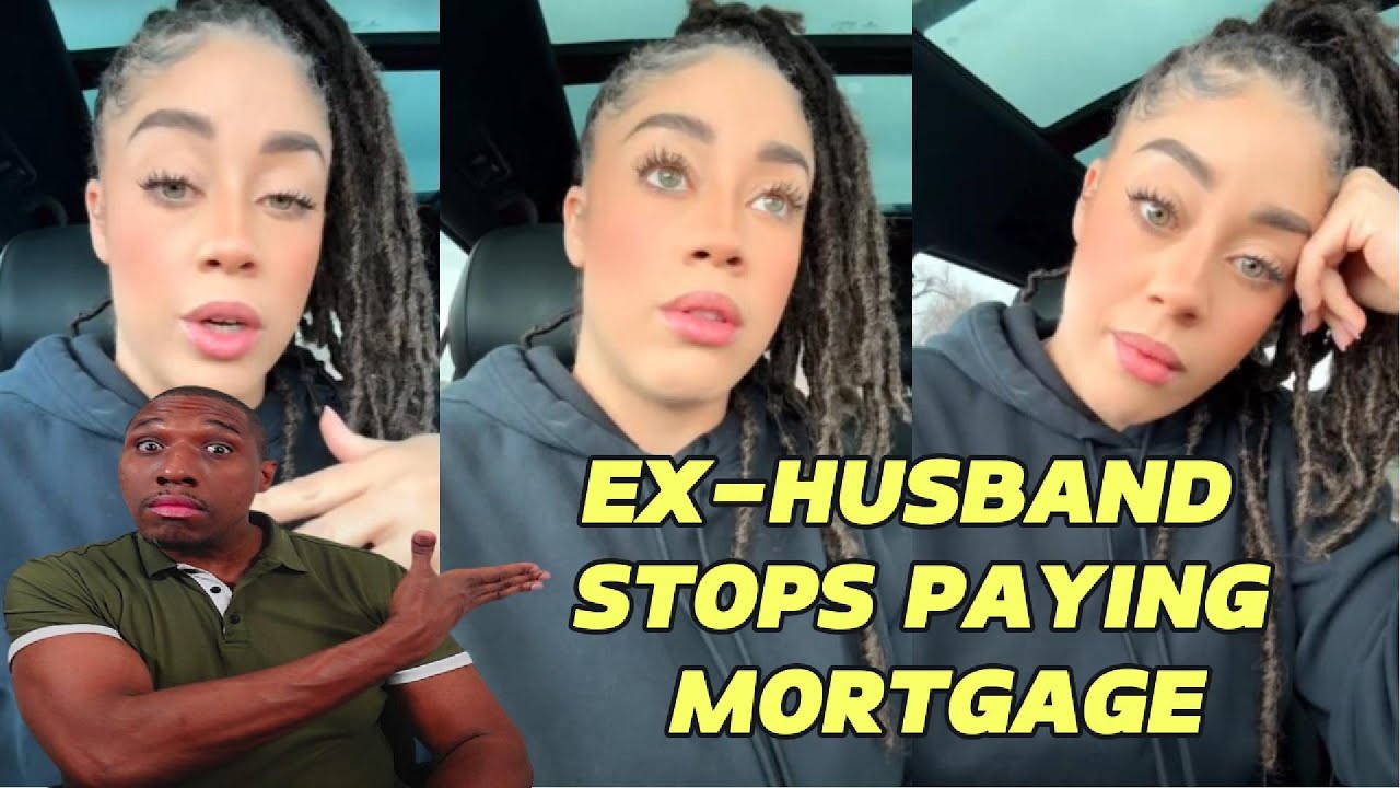 Woman Is UPSET Because Ex-Husband Lied About Paying The Mortgage - YouTube