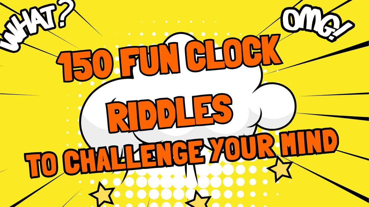 150 Fun Clock Riddles to Challenge Your Mind - YouTube