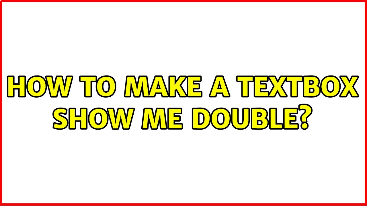 How to make a textbox show me double? (2 Solutions!!) - YouTube
